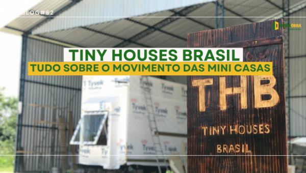 #62: Tudo sobre as Tiny Houses Brasil: O que é esse movimento de mini ...